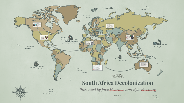 South African Decolonization by Jake Hearnen on Prezi
