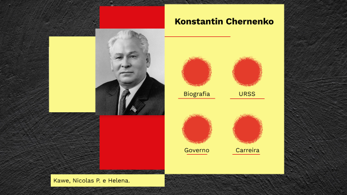 Constantin Chernenko by Kawe Toshi on Prezi