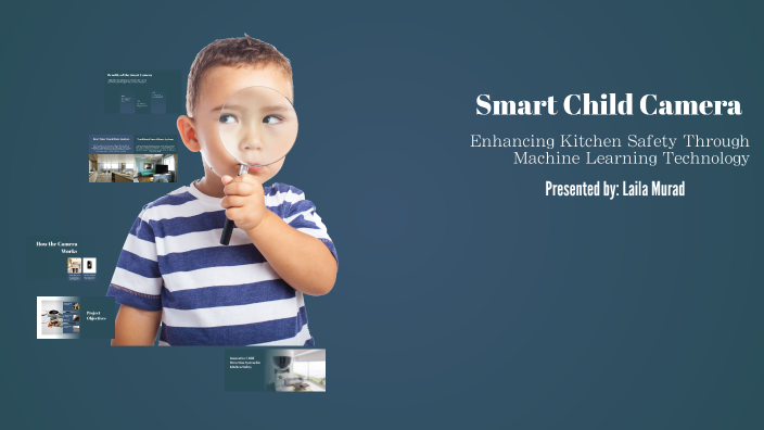 Smart Child Detection Camera by Lilly Ackraman on Prezi