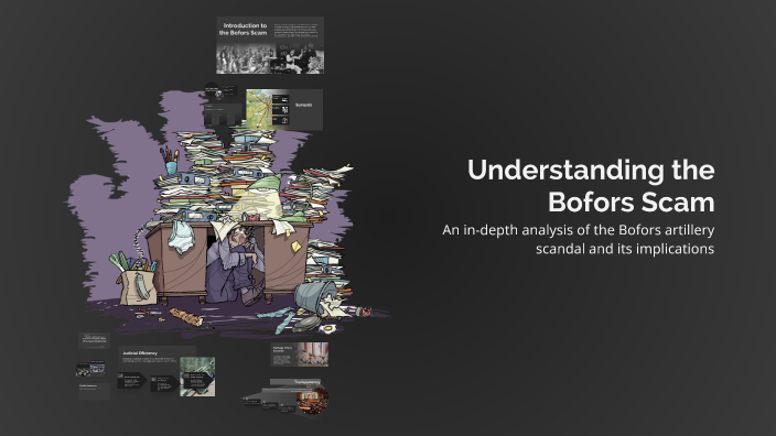 Understanding the Bofors Scam by Quill on Prezi