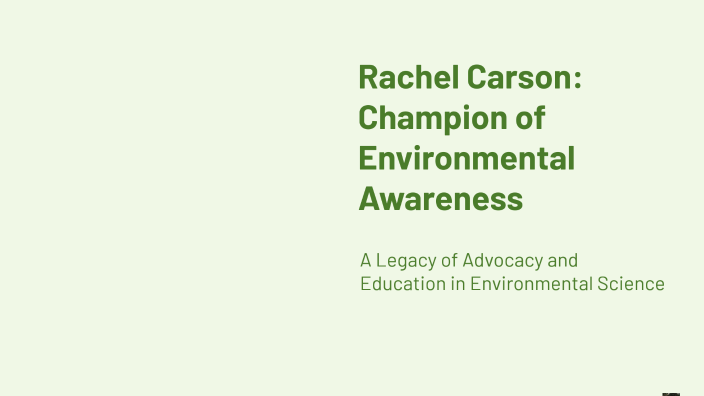 Rachel Carson: Champion of Environmental Awareness by Aya Abedraboo on ...