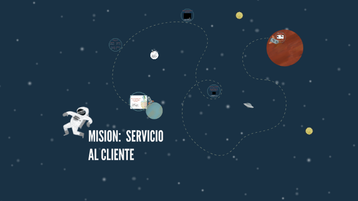 MISION: SERVICIO AL CLIENTE by juliana rojas on Prezi