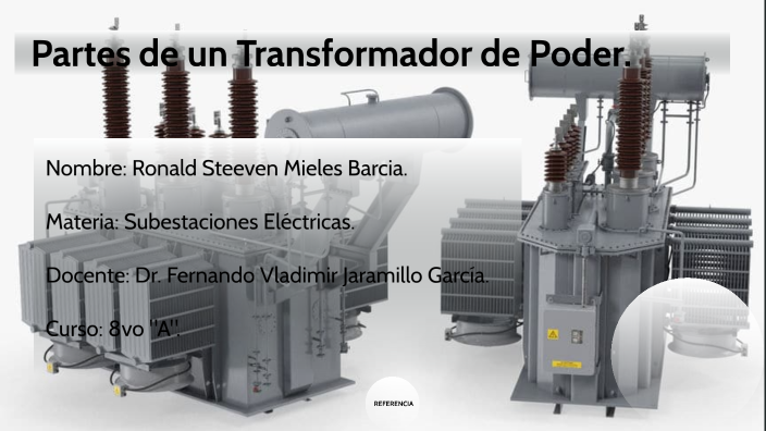 Partes de un transformador de potencia by Ronald Steeven Mieles Barcia ...