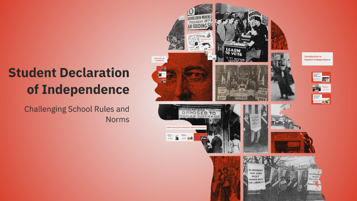Student Declaration of Independence by Ayden Schneider on Prezi