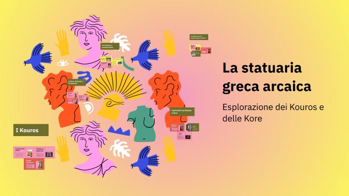 La statuaria greca arcaica by Giancarlo Tramontano on Prezi