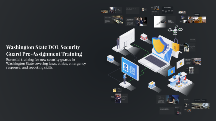 Washington State DOL Security Guard Pre-Assignment Training by on Prezi