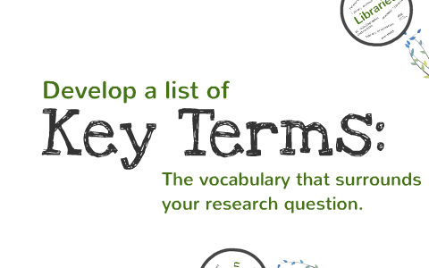 Develop a list of Key Terms by Nancy Bellafante on Prezi
