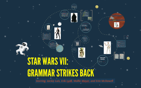 Star Wars Grammar by Erin Fabiano on Prezi