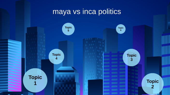 maya vs inca politics by Isaac Cabral Acosta on Prezi