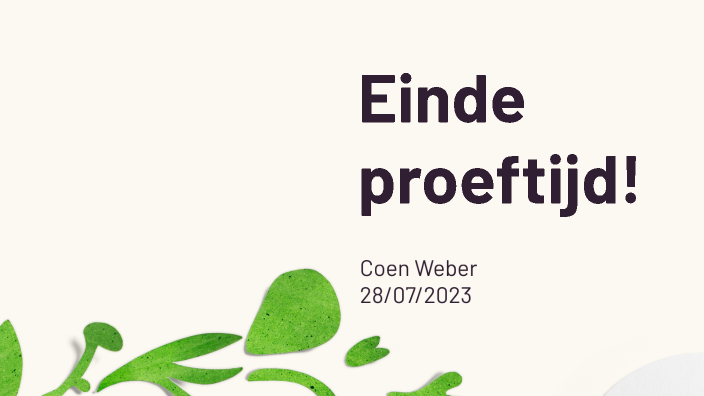 maandag einde proeftijd by Coen Weber on Prezi