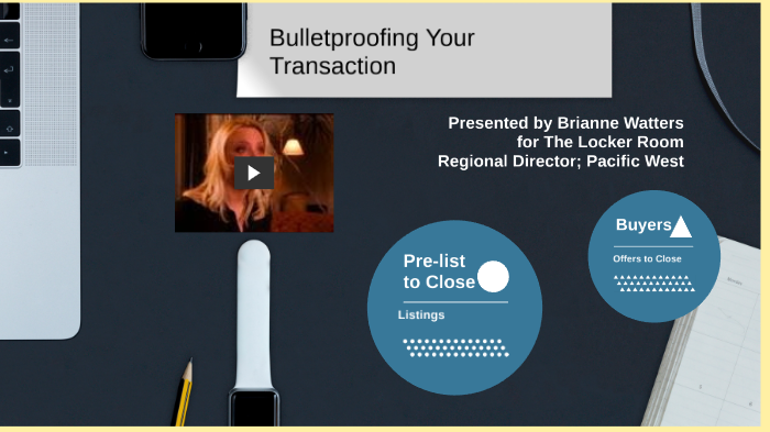 Bulletproof Your Transaction by Brianne Watters on Prezi
