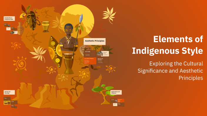 Elements of Indigenous Style by Tiffany Dang on Prezi
