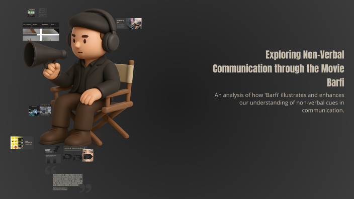 Exploring Non-Verbal Communication through the Movie Barfi by Vaishnavi ...