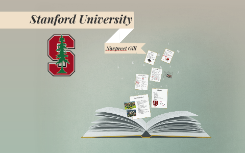 Stanford University by Avleen Gill on Prezi