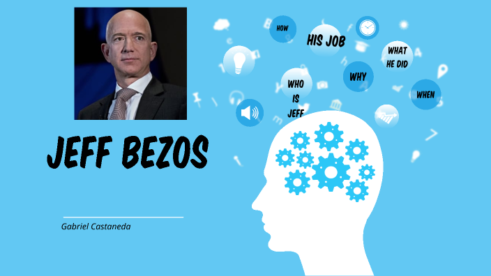 Jeff Bezos by Gabriel Castaneda on Prezi