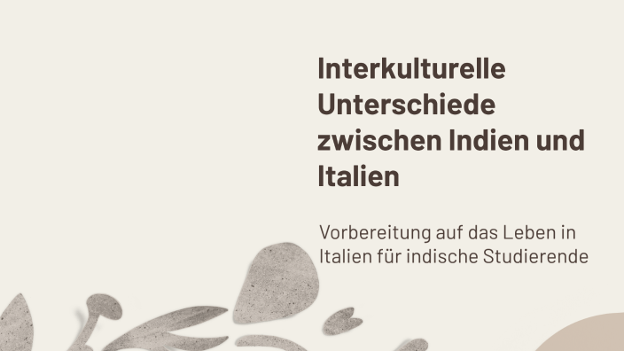 Interkulturelle Unterschiede zwischen Indien und Italien by Armin ...