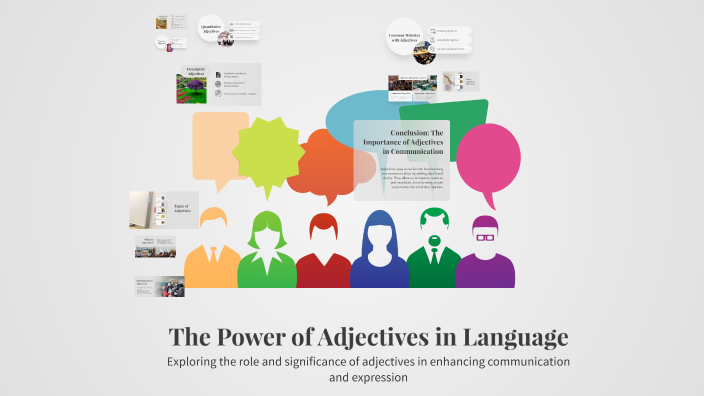 The Power of Adjectives in Language by WINICEL MAY ANCHETA on Prezi