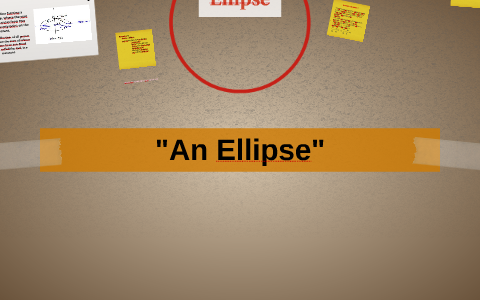 Ellipse report by on Prezi