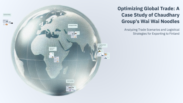 Optimizing Global Trade: A Case Study of Chaudhary Group's Wai Wai ...