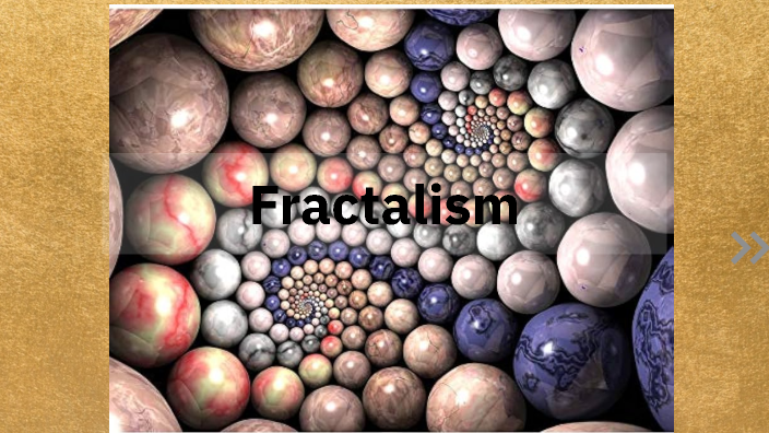 Fractalism by Chris Richard Delos Santos on Prezi