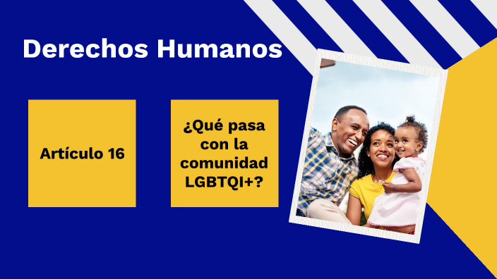 artículo 16 derechos humanos by Bárbara Rodríguez Andrade on Prezi