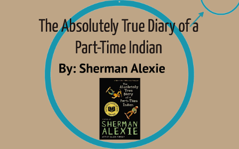 The Absolutely True Diary of a Part-Time Indian by Arturo Ballesteros ...
