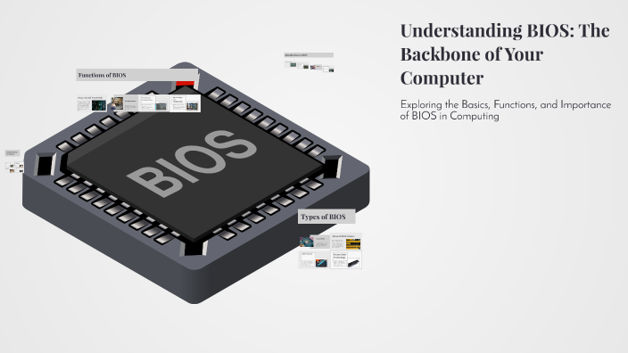 Understanding BIOS: The Backbone of Your Computer by Yuro Star on Prezi