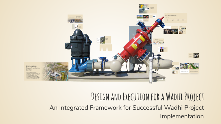 Design and Execution for a Wadhi Project by Salama Alneyadi on Prezi
