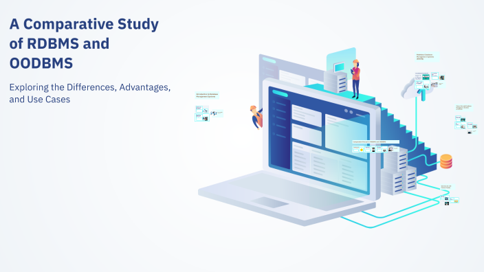 A Comparative Study of RDBMS and OODBMS by lochan gowda r on Prezi
