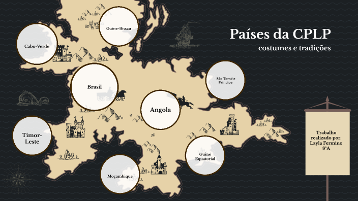 geografia países CPLP by layla fermino on Prezi