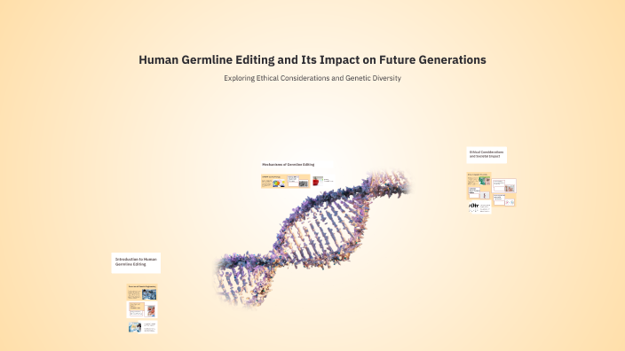 Human Germline Editing and Its Impact on Future Generations by ...