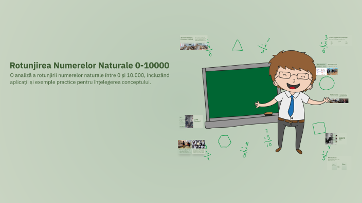 Rotunjirea Numerelor Naturale 0-10000 by Mariana Stanciu on Prezi