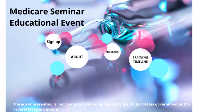 Medicare Seminar Educational Event by Pia Larson on Prezi