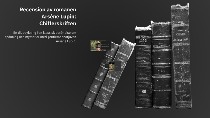 Recension av romanen Arsène Lupin: Chifferskriften by Lily McCartney on ...