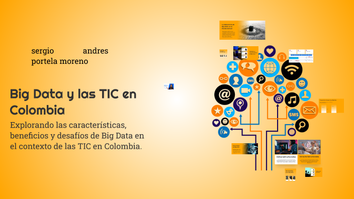 Big Data y las TIC en Colombia by sergio portela on Prezi