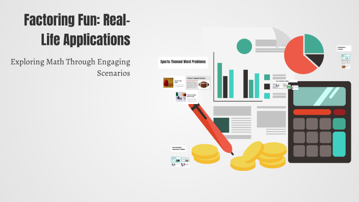 Factoring Fun: Real-Life Applications by N2Para N2Para on Prezi