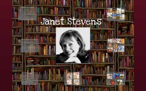 Janet Stevens by Jennifer Silva on Prezi