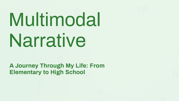 Multimodal Narrative by leidy ponce on Prezi