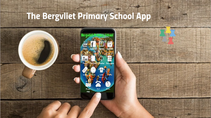 Bergvliet primary School App by Grade 7D Bergvliet Primary on Prezi