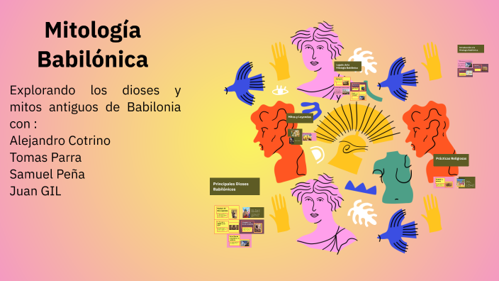 Mitología Babilónica by DENNY YOHANNA GIL SIERRRA on Prezi