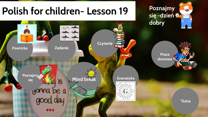 Polish for children- Lesson 19 by Michal Teaching Polish on Prezi