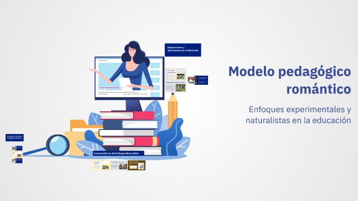 Modelo pedagógico romántico by juan palacios on Prezi