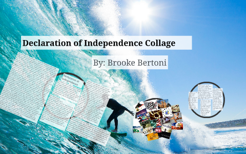 Declaration of Independence Collage by on Prezi