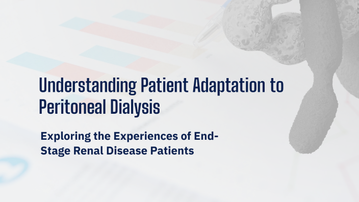 Understanding Patient Adaptation to Peritoneal Dialysis by Othman Gatar ...