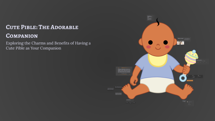 Cute Pible: The Adorable Companion by wizzardgame channel on Prezi