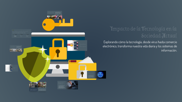 Impacto de la Tecnología en la Sociedad Actual by Mirna Montes on Prezi