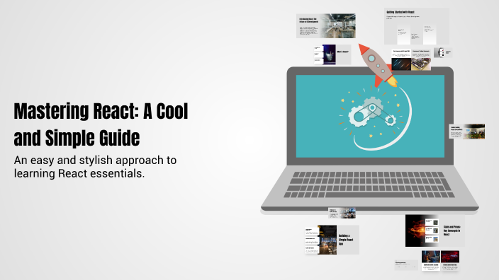 Mastering React: A Cool and Simple Guide by Muhammadfoteh naimov on Prezi