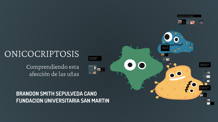 ONICOCRIPTOSIS by brandon sepulveda on Prezi