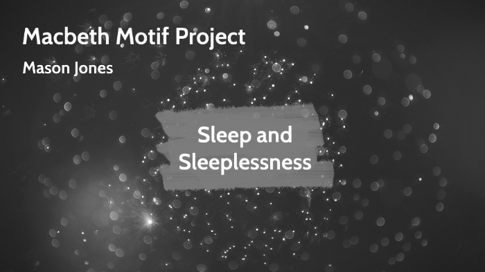 Macbeth Motif Project by Mason Jones on Prezi