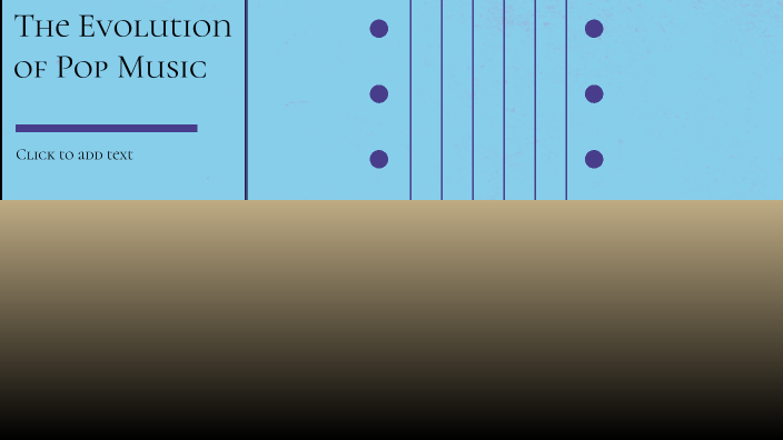 The Evolution of Pop Music by David Richardson on Prezi